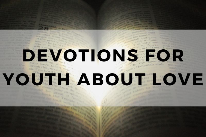 Inspirational Devotions for Youth About Love - THANK YOU FOR PRAYING