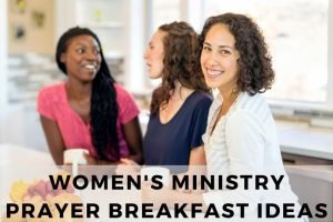 Prayerful Mornings: 15 Women's Ministry Prayer Breakfast Ideas - THANK ...