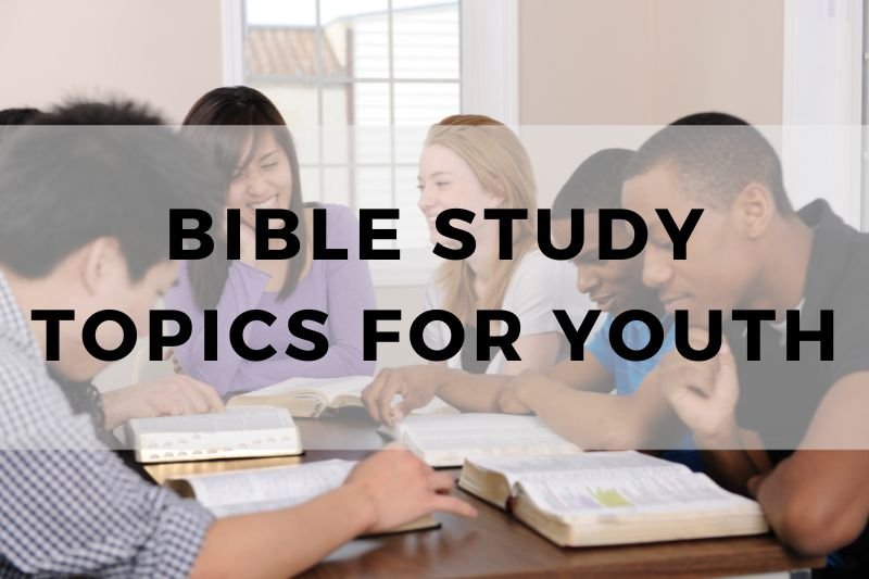 Engaging Bible Study Topics for Youth - THANK YOU FOR PRAYING